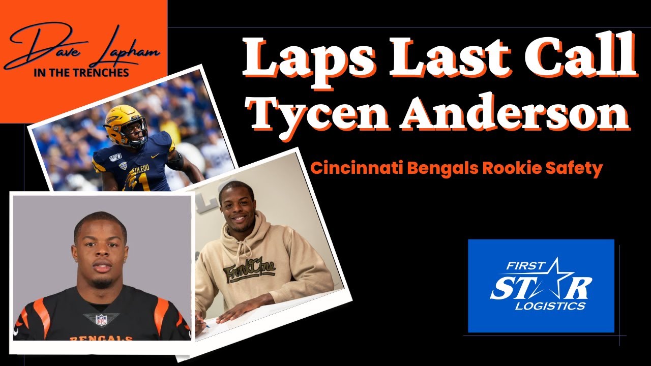 LAPs Last Call | Cincinnati Bengals Rookie Tycen Anderson - YouTube