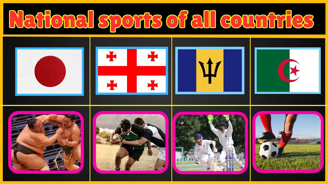 National sports of all countries | national sports of various countries ...