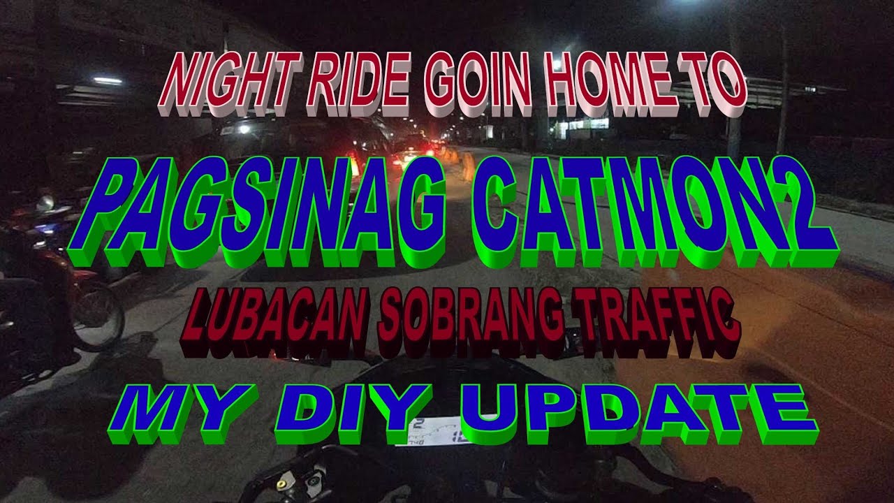 PAGSINAG CATMON2 DIY & MERALCO UPDATE.GINAGAWANG KALSADA SA MARILAO NAG ...