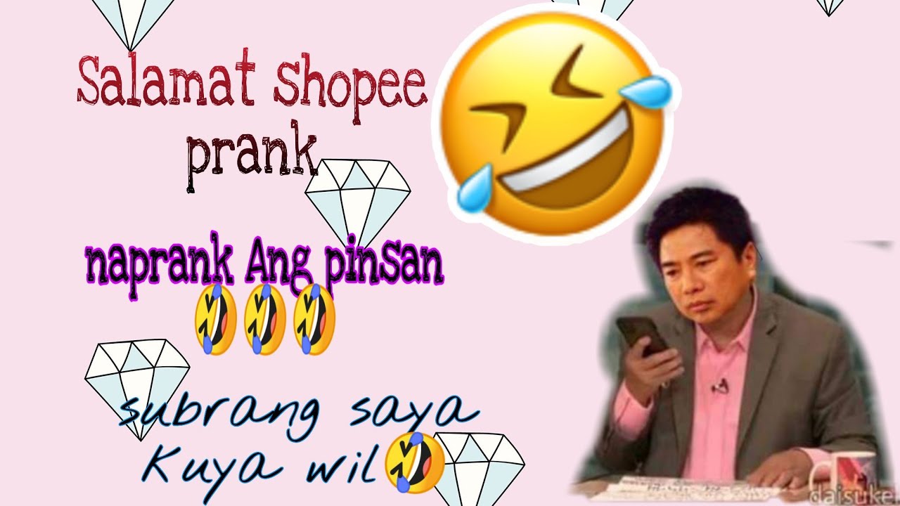 Salamat shoppe prank(subrang saya nya kuya wil🤣🤣🤣) - YouTube