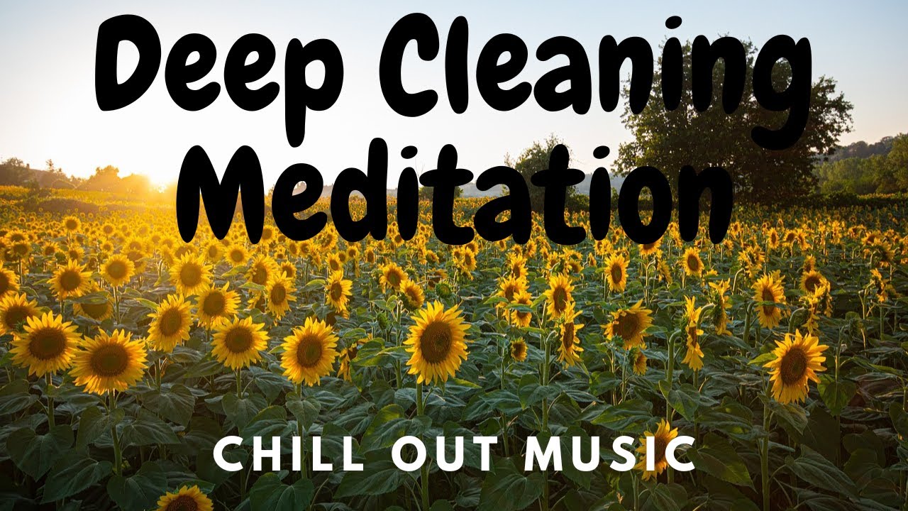 Serene Deep Cleaning Meditation: Creating Space for Inner Peace # ...