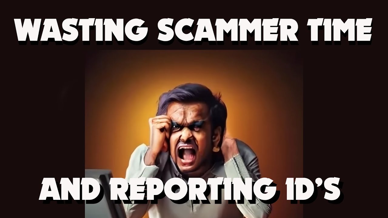 Scammer Time Wasted and ID reported - YouTube