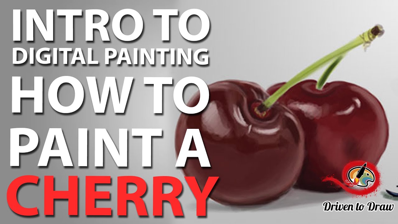 INTRO TO DIGITAL PAINTING - PAINTING A CHERRY - YouTube