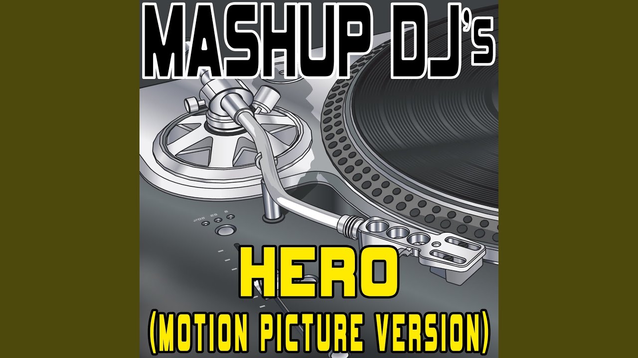 Hero (Motion Picture Version) (Original Radio Mix) (Re-Mix Tool ...