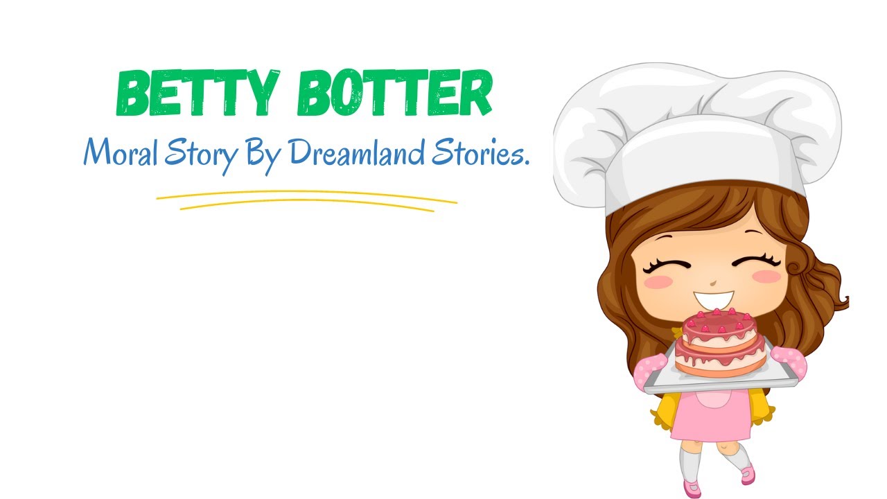 Betty Botter: Moral Story - YouTube