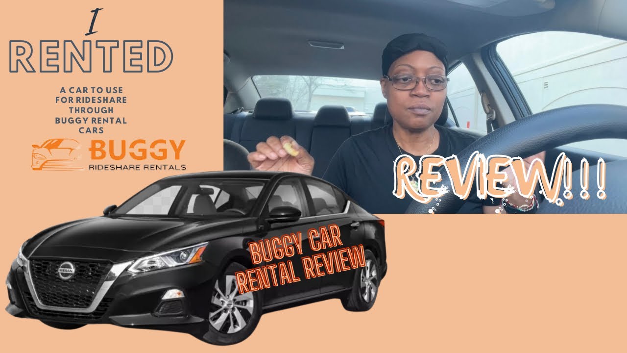 How I Rented A Car To Use For Rideshare | Uber X BUGGY CAR RENTALS ...