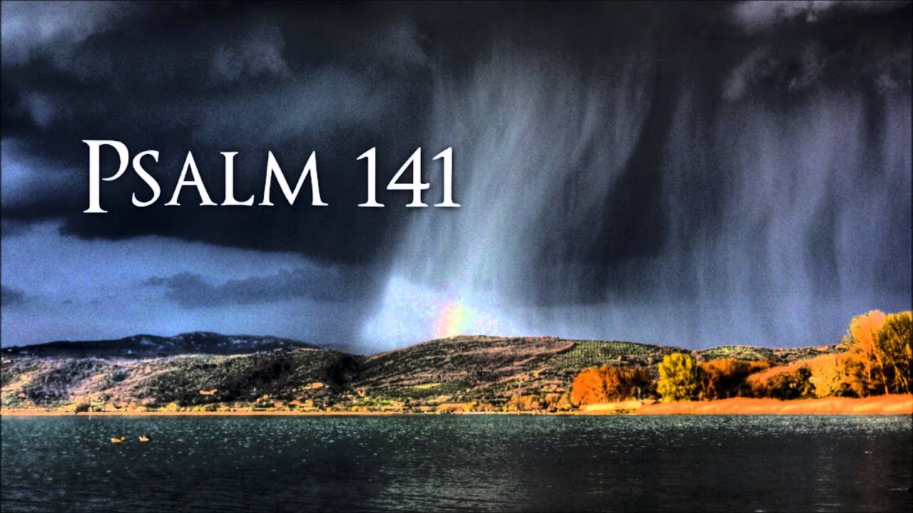 Psalm 141 King James Version YouTube psalm-141-king-james-version-youtube