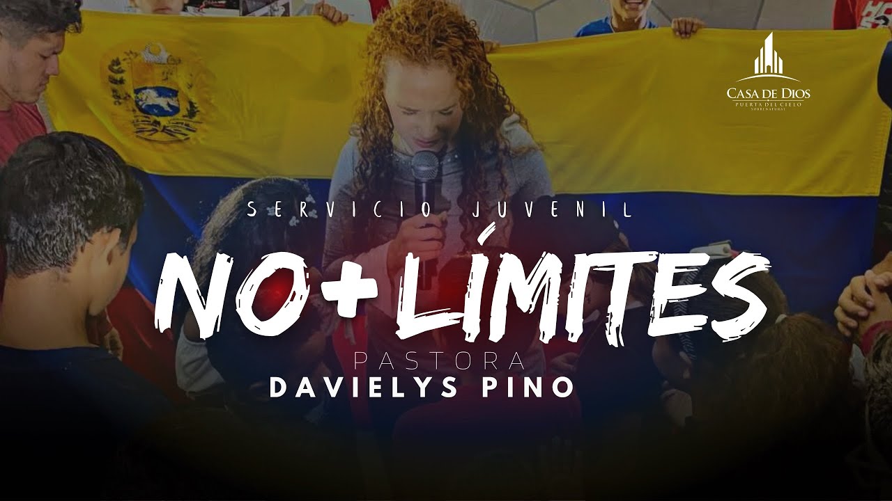 Predica Completa #058 "No + Limites" Pastora Davielys Pino - YouTube