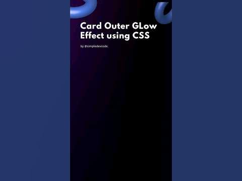 Card outer glow effect animation using CSS #webdevelopment #frontend #css #cssanimation # ...