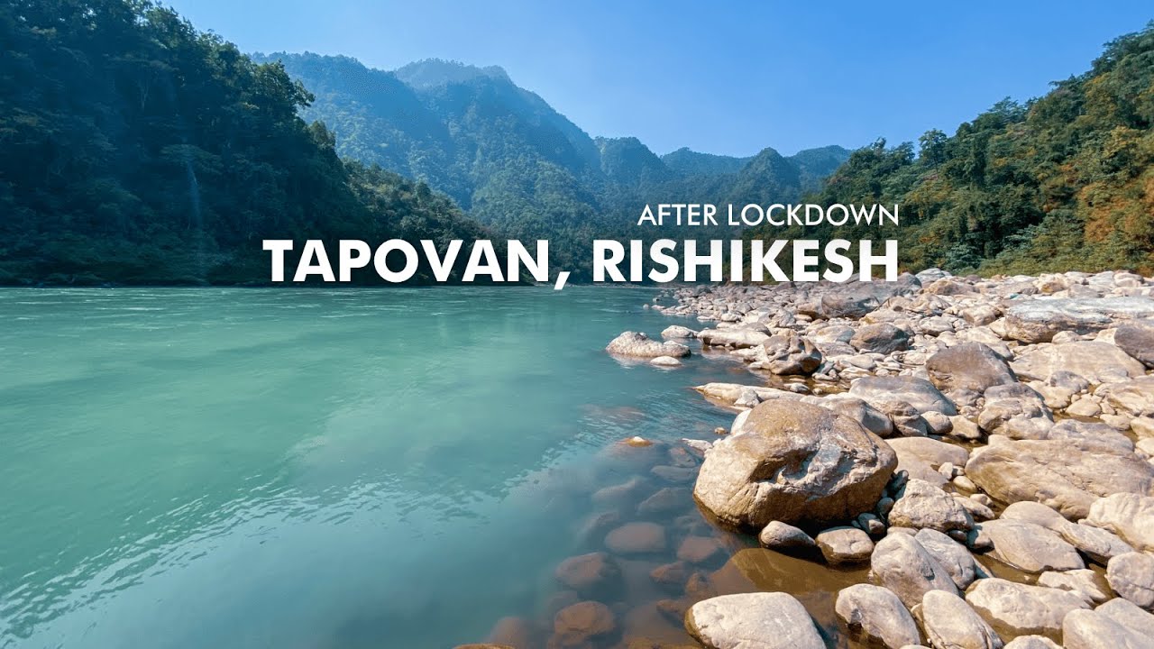 Tapovan, Rishikesh after lockdown - YouTube