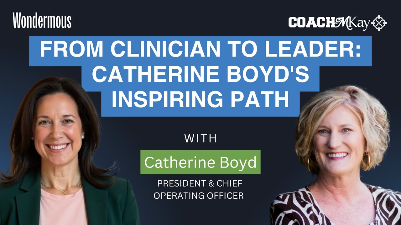 SE01 E08 From Clinician to Leader: Catherine Boyd's Inspiring Path ...