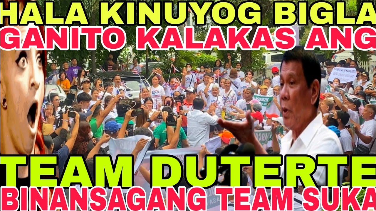 HALA KINUYOG BIGLA! GANITO KALAKAS ANG TEAM DUTERTE! BINANSAGANG TEAM ...