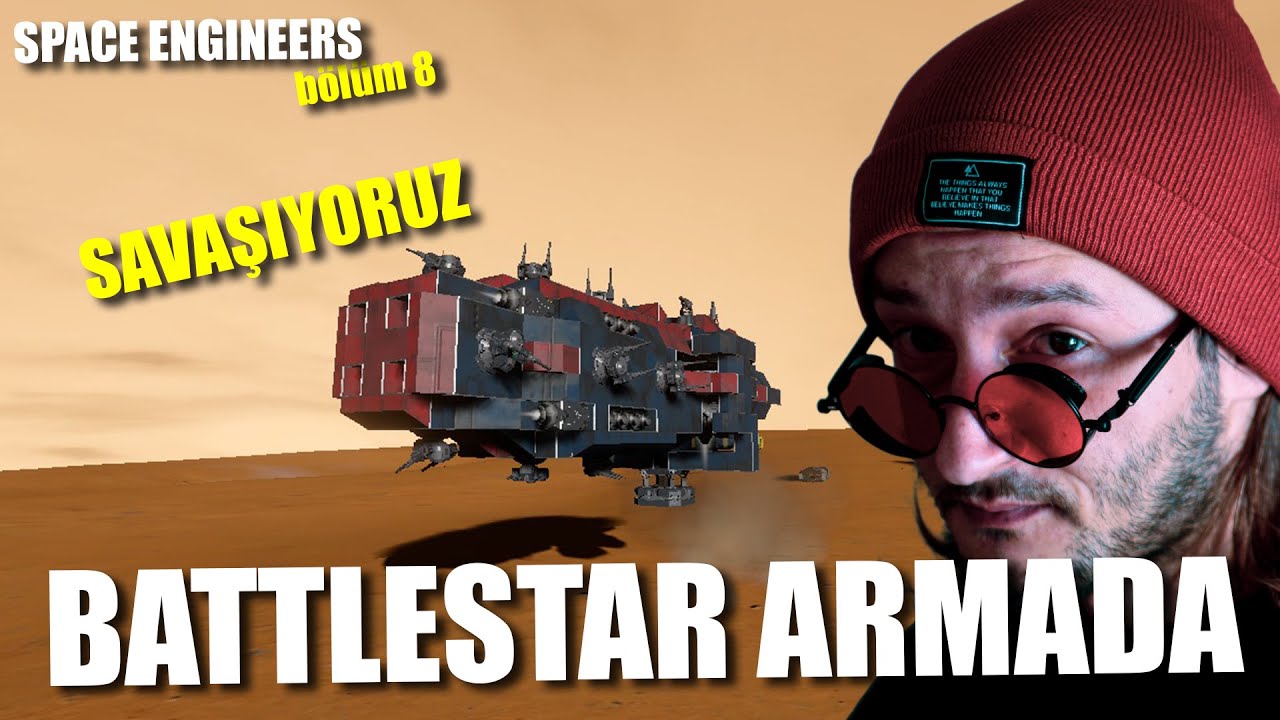 SAVAŞA BAŞLADIK! BATTLESTAR ARMADA YAPIYORUZ | SPACE ENGINEERS MARS ...
