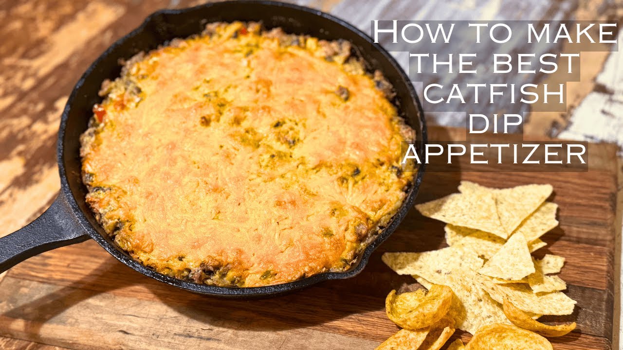 How To Make The Best Catfish Dip Appetizer GREAT FOR GAME DAY! - YouTube