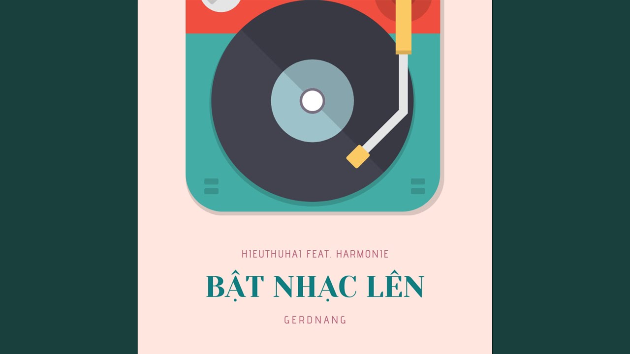 Bật Nhạc Lên - YouTube Music