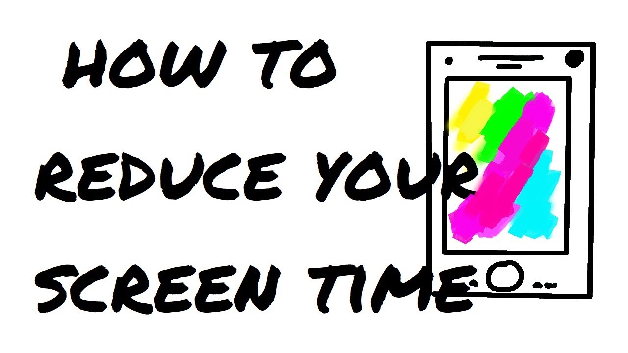Self Care Doodles - How to Reduce Your Screen Time - YouTube