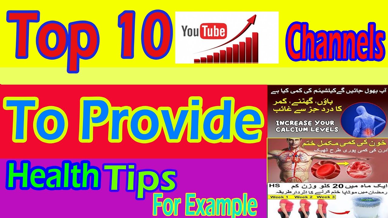 Top 10 YouTube channels in 2021 To provide health Tips - YouTube