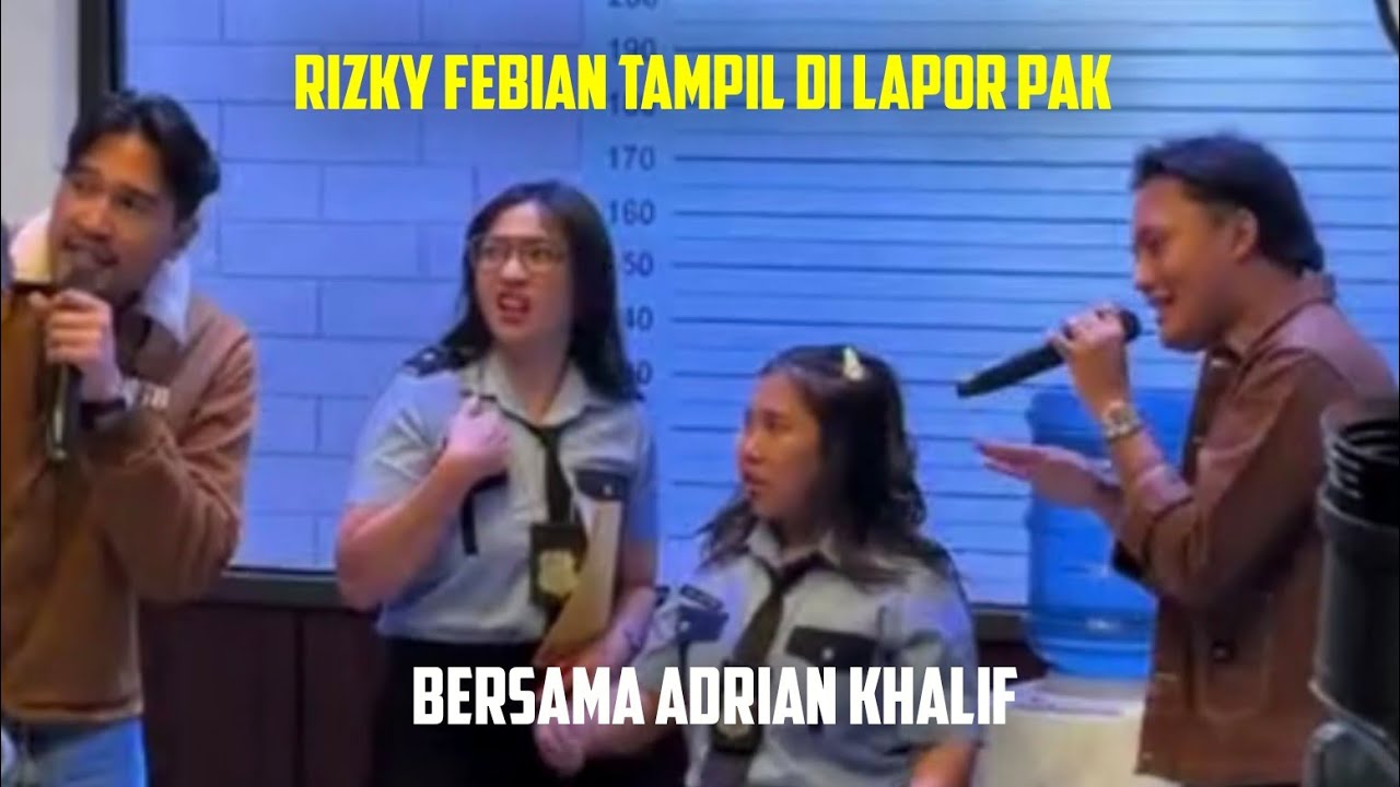RIZKY FEBIAN TAMPIL DI LAPOR PAK, BERSAMA ADRIAN KHALIF - YouTube