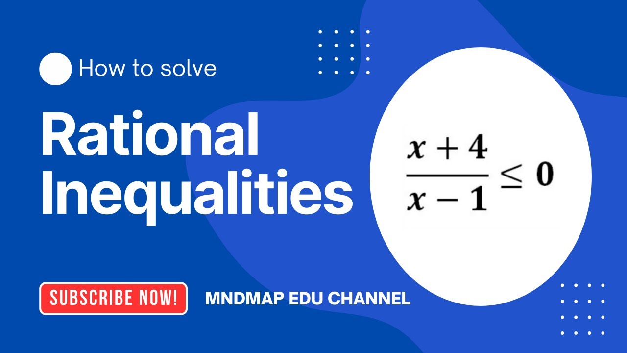 Rational Inequalities Made Easy | Step-by-Step Algebra Guide - YouTube