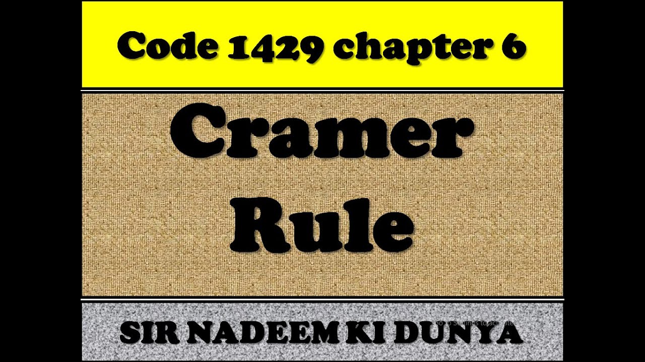Business math 1429 Cramer Rule chapter 6 - YouTube