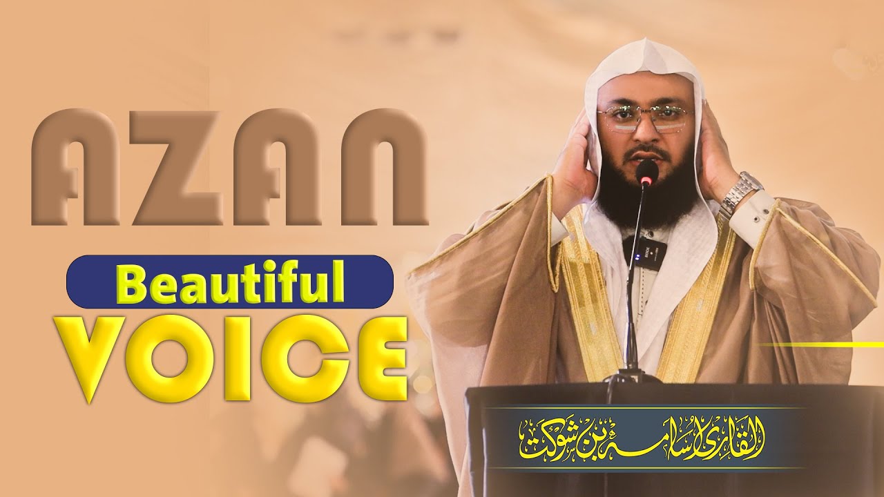 Beautiful AZAN By Qari Osama Shaukat - YouTube
