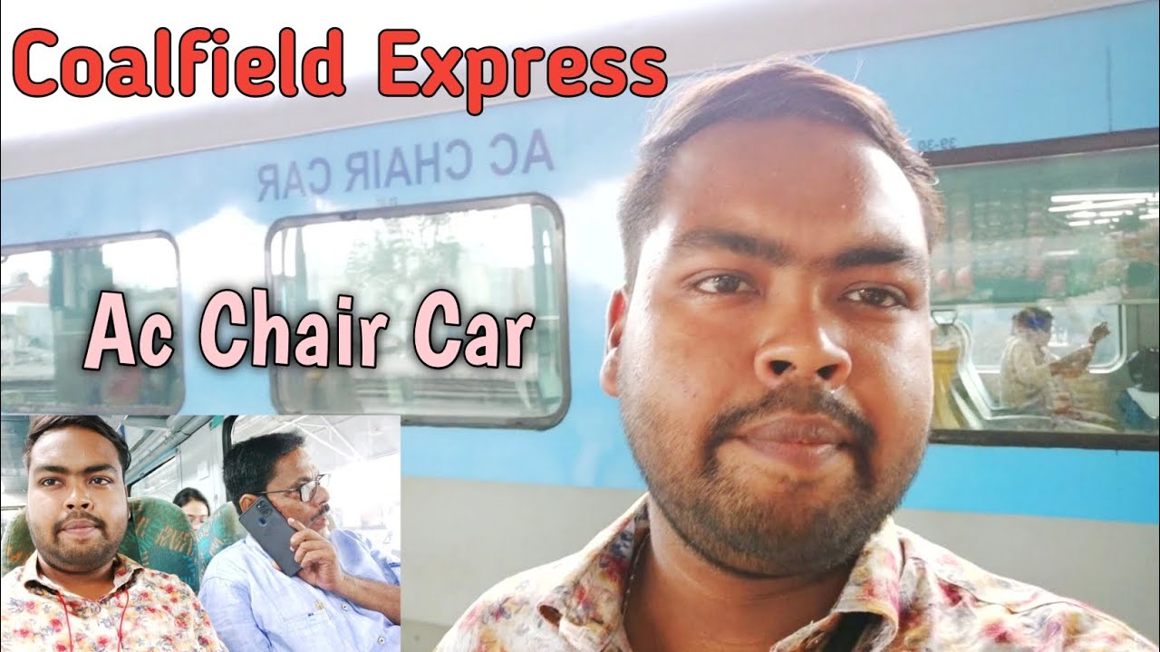 Coalfield Express || Howrah to Dhanbad || Ac Chair Car || 12339 Train ...