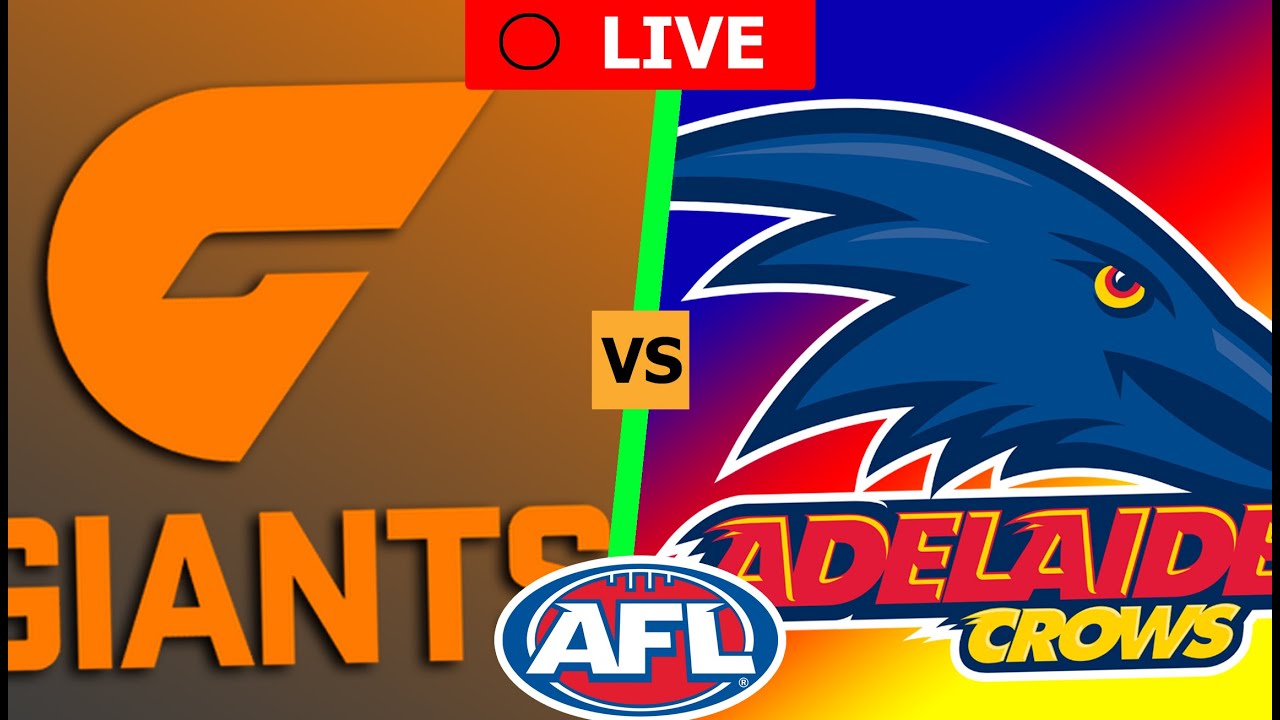 GWS GIANTS vs ADELAIDE CROWS ROUND 1 // AFL 2023 Live Stream - YouTube