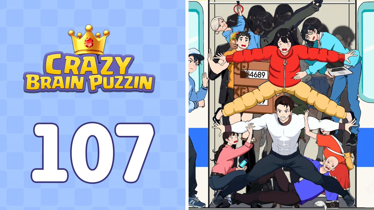 Crazy Brain Puzzle Level 107 Crowded subway | Game Walkthrough - YouTube