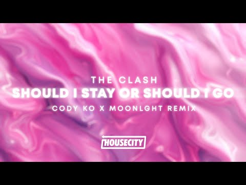 The Clash - Should I Stay Or Should I Go (Cody Ko x MOONLGHT House Remix)