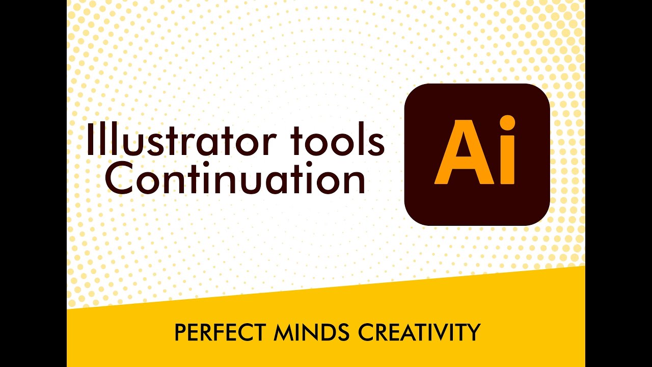 Lesson - 13 Illustrator tools continuation - YouTube