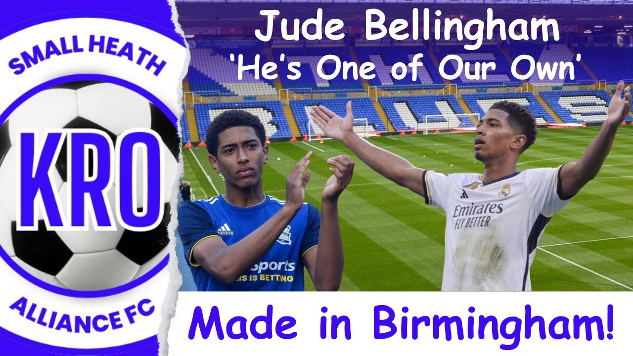 Birmingham City's Own: Jude Bellingham's Journey from the Blues Academy ...