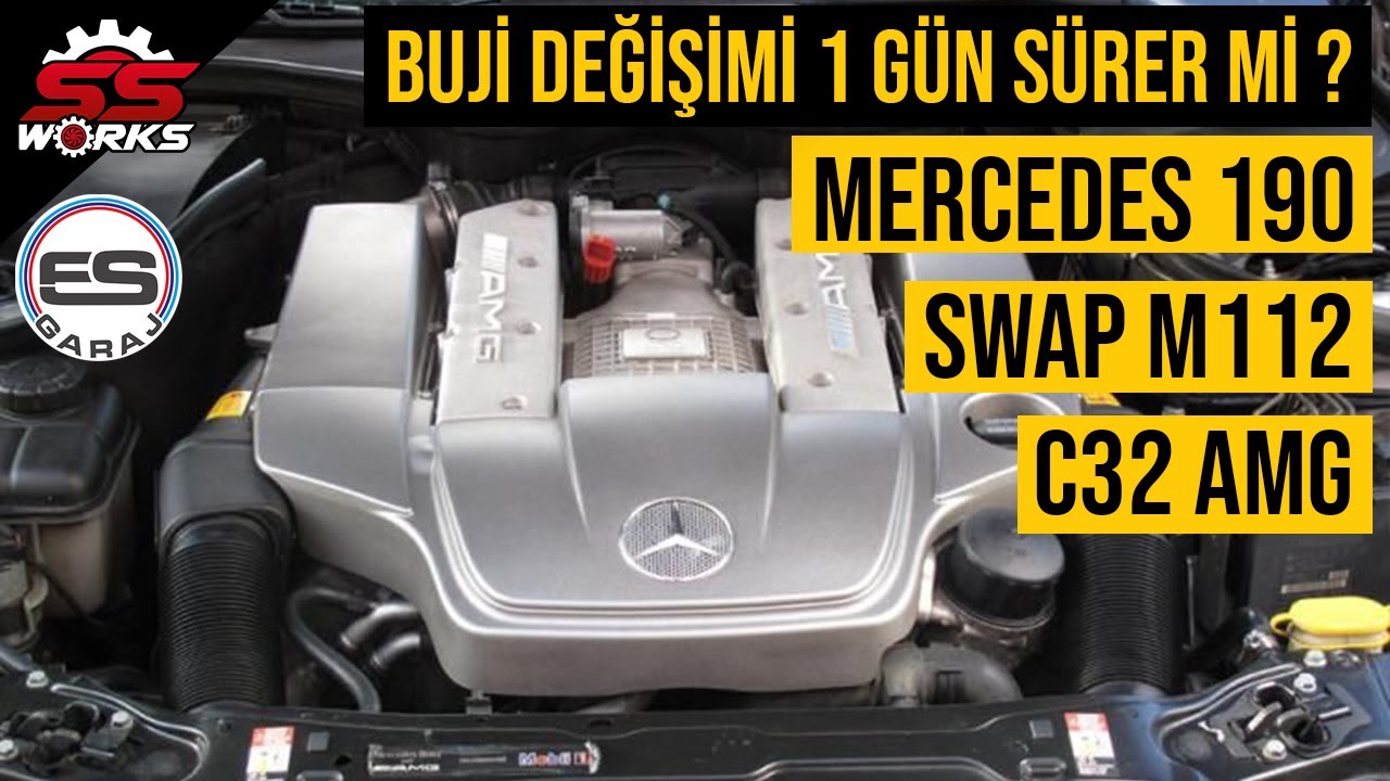 TR DE İLK Mİ ? (MERCEDES 190 SWAP M112 C32 AMG) SSWORKS ERAYSERVİS ...