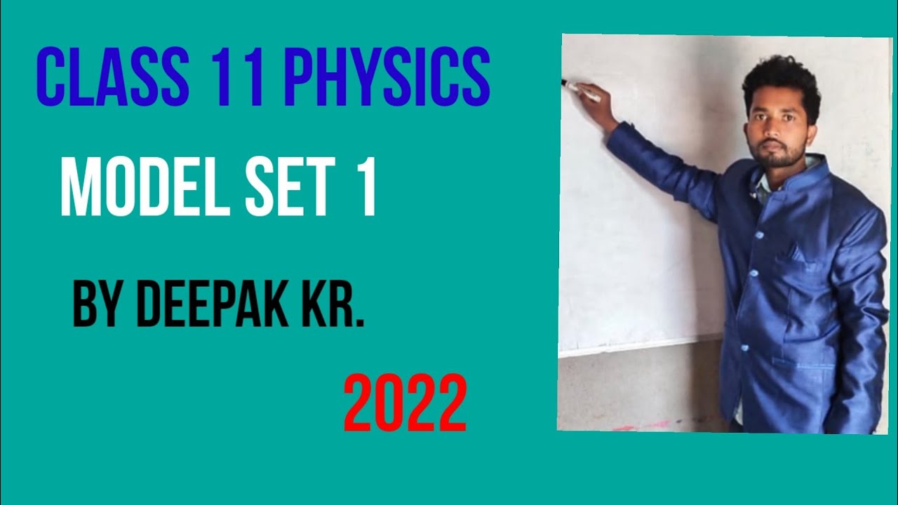 Class 11th Physics Model Set 1 2022 - YouTube