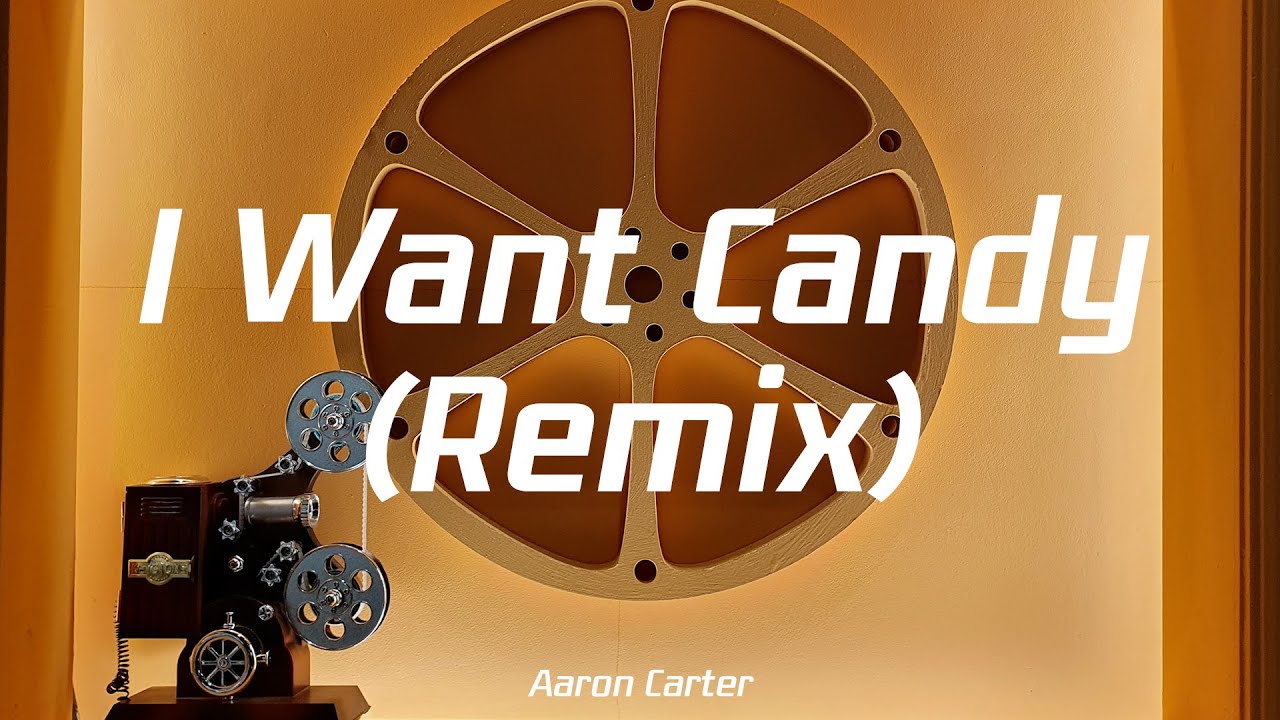 Aaron Carter - I Want Candy (Remix) - YouTube