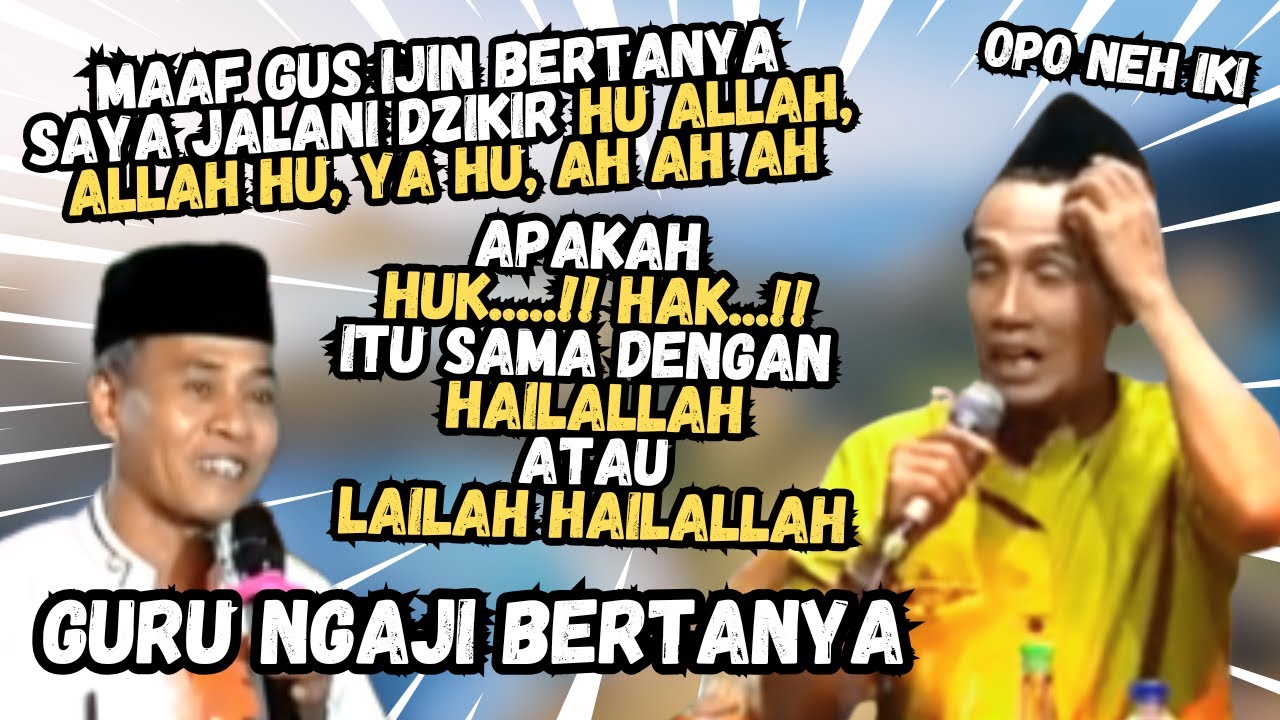 🔥GURU NGAJI BERTANYA‼️ DZIKIR "HU ALLAH ALLAH HU YA HU AH AH AH" SIRRUL ...