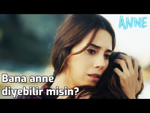 Anne - Bana Anne Diyebilir Misin?