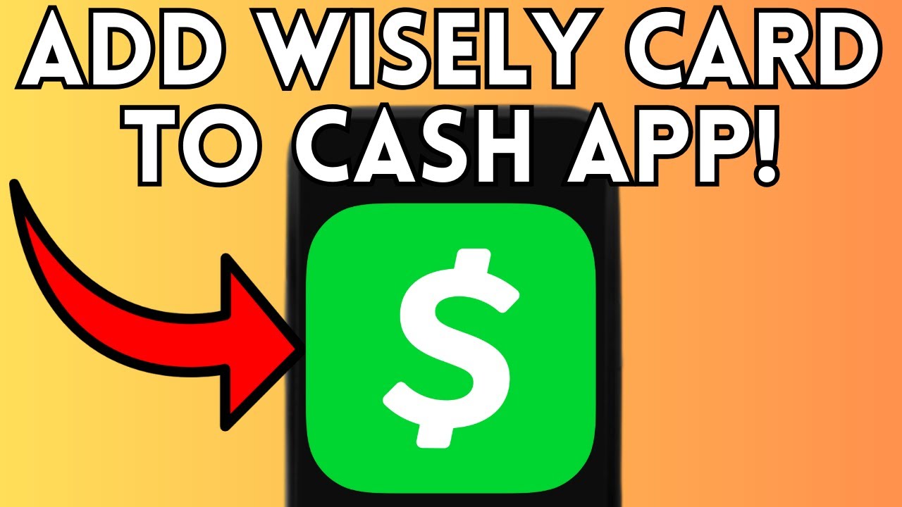 NEW! How To Add Wisely Card To Cash App (FULL GUIDE) 2025 - YouTube