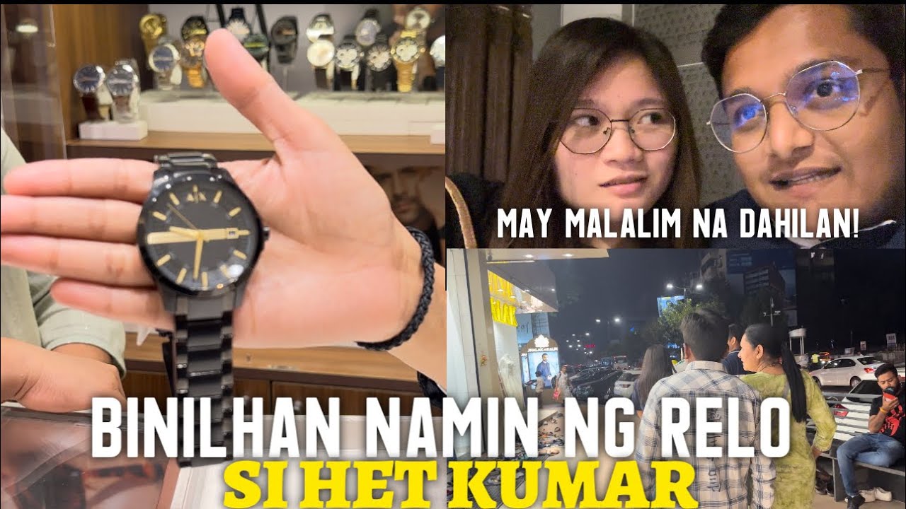 REGALONG WATCH PARA KAY HET KUMAR! BINILI NA NAMIN - YouTube
