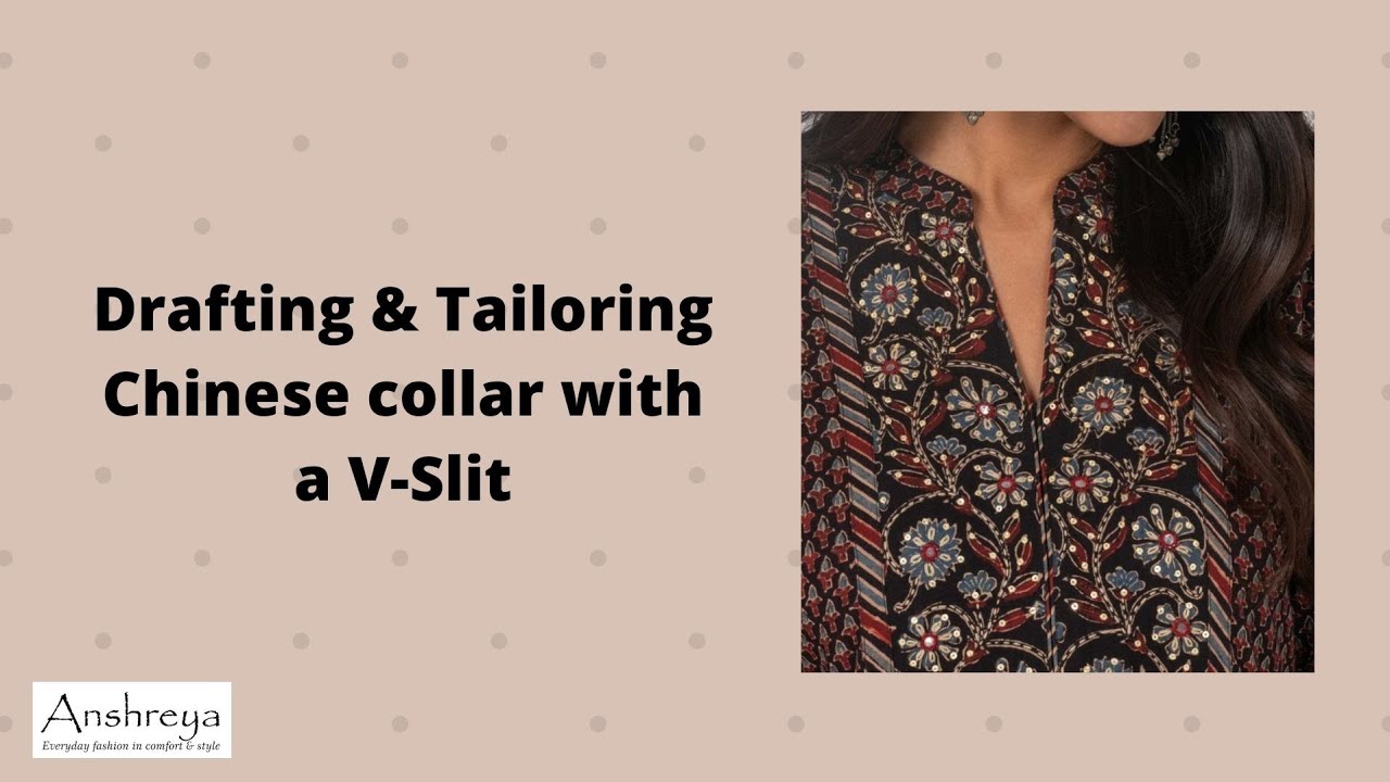 Chinese collar with V-Slit| Drafting & Tailoring| #patternmaking #sew # ...