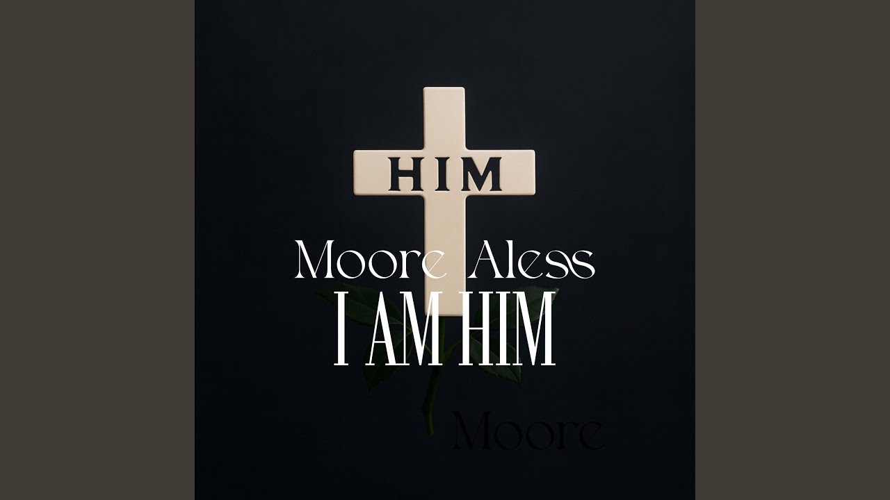 I AM HIM - YouTube