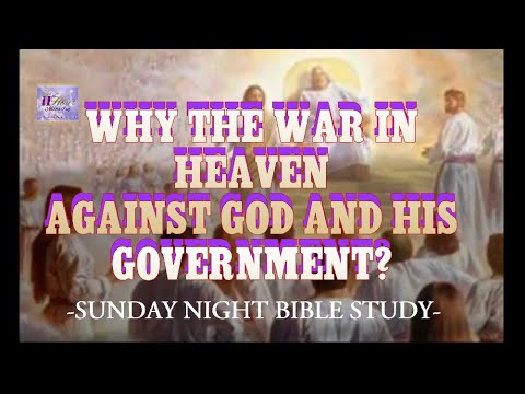 WHY THE WAR AGAINST GOD AND HIS GOVERNMENT ? (Character Of God Study ...