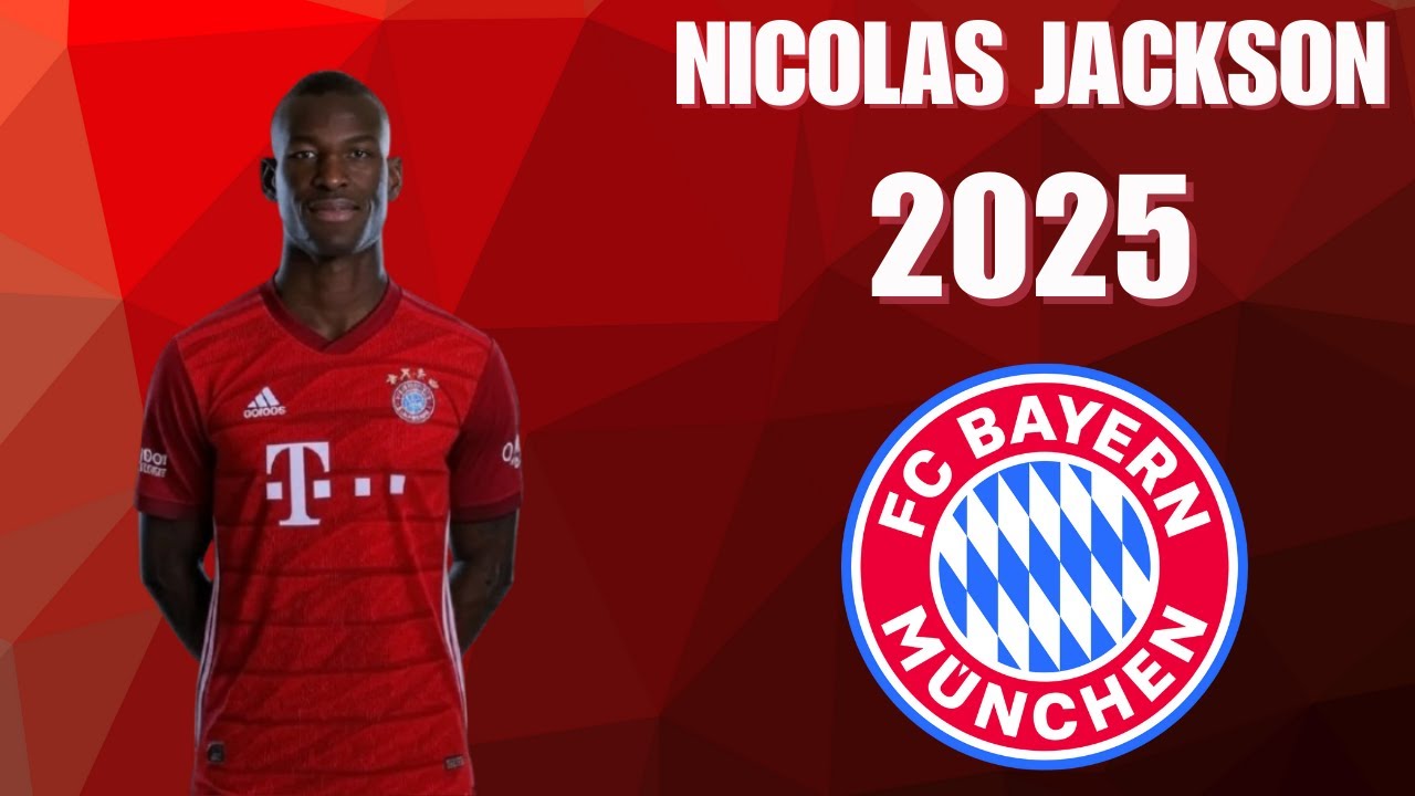 Nicolas Jackson Welcome to Bayern Munich !? 2025 Skills | Goals ...