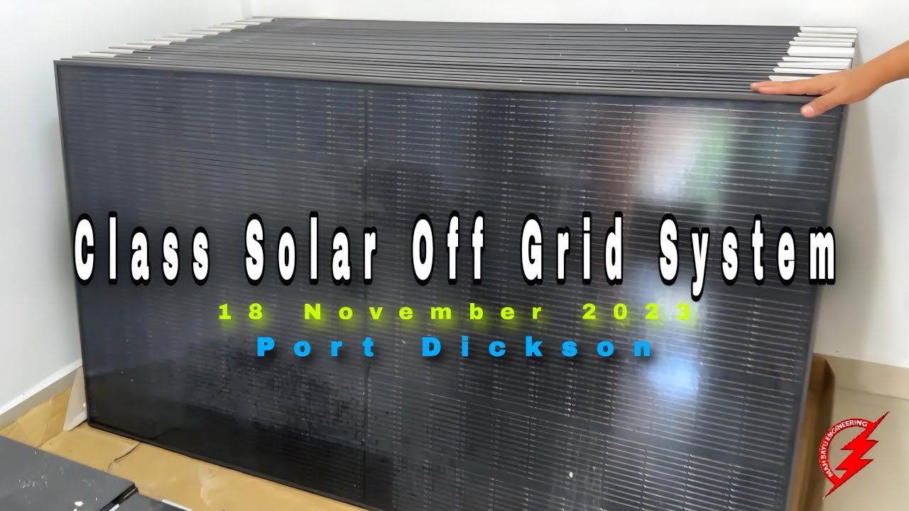 MBE Solar : Class Solar Off Grid System | 18 Nov 2023 | Please Register ...