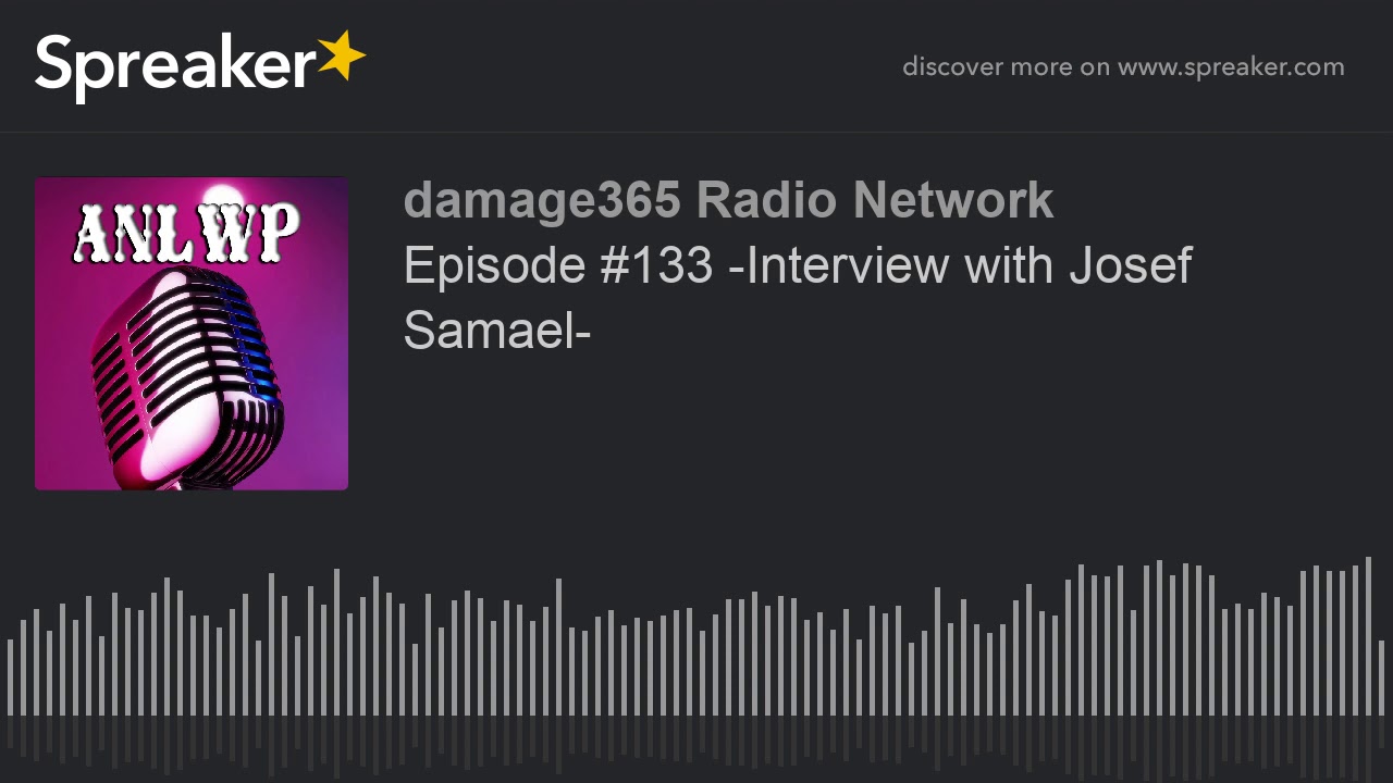 Episode #133 -Interview with Josef Samael- (part 3 of 3) - YouTube