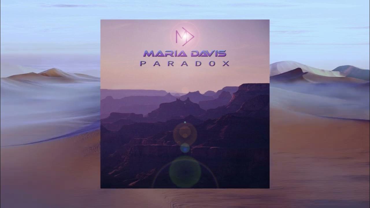 Paradox (Remastered) // Maria Davis - YouTube