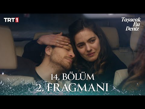 Taşacak Bu Deniz 14. Bölüm 2. Fragmanı | 16 Ocak Cuma @trt1