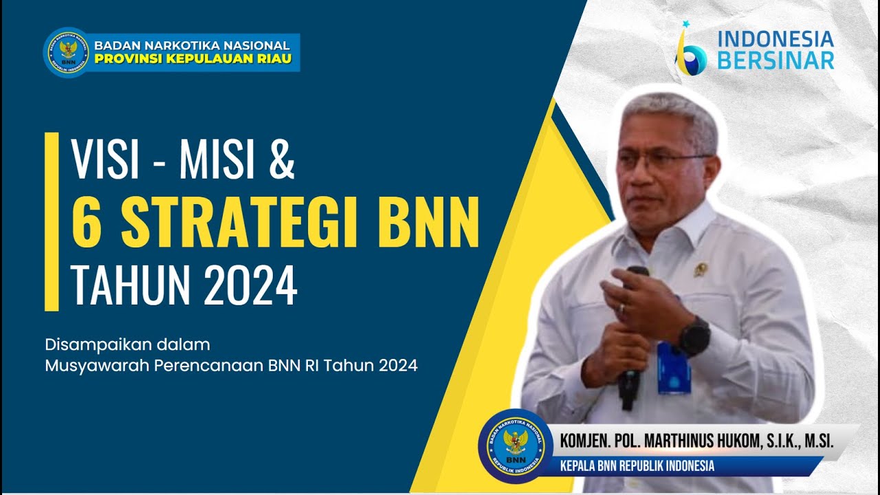 VISI MISI DAN 6 STRATEGI BNN TAHUN 2024 - YouTube