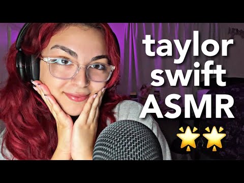 ASMR | my favorite Taylor Swift songs (clicky whisper & mouth sounds ...