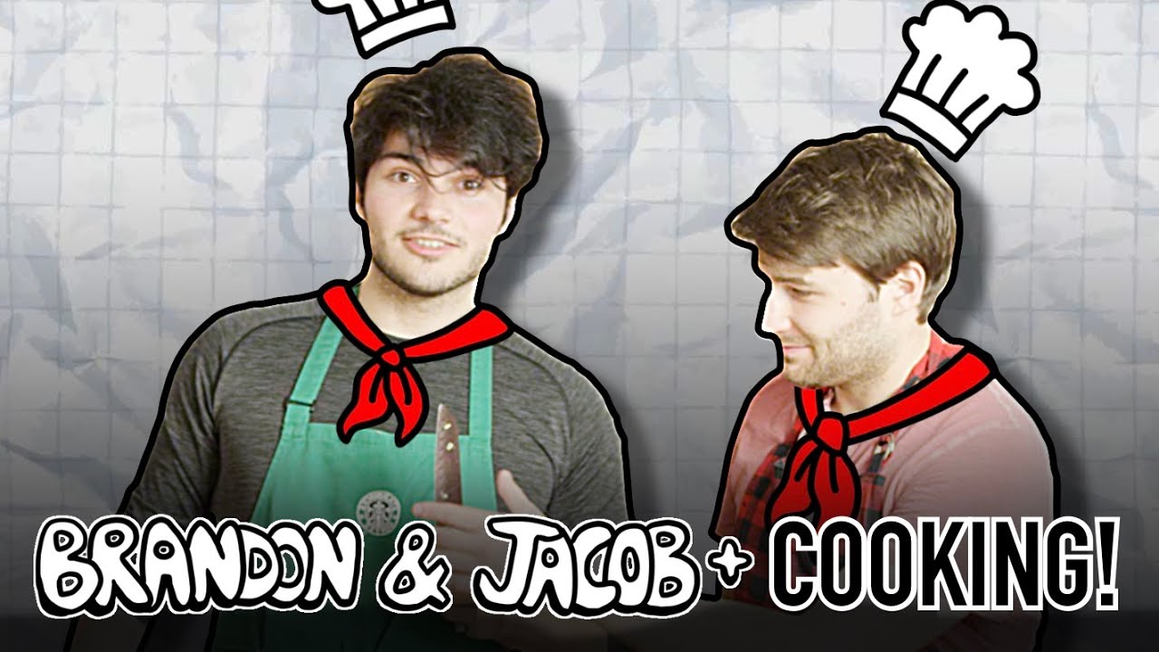 Cooking: Brandon & Jacob + The Great Beyond - YouTube