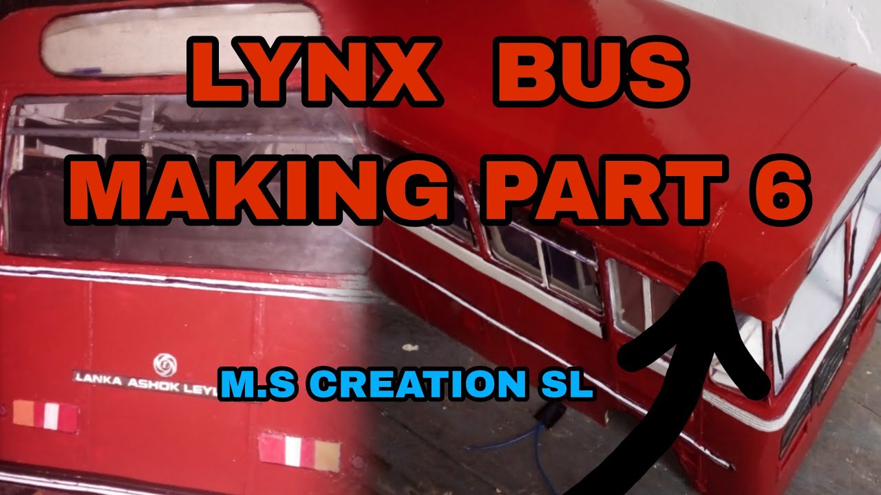 LYNX BUS MAKING ☺ Part 6☺ bus roof making MS CREATION SL - YouTube